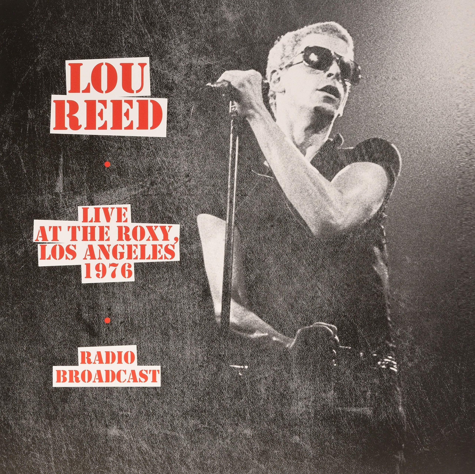 Lou Reed - Live At the Roxt, Los Angeles 1976 - Rad - Lp – Vinyl Tap