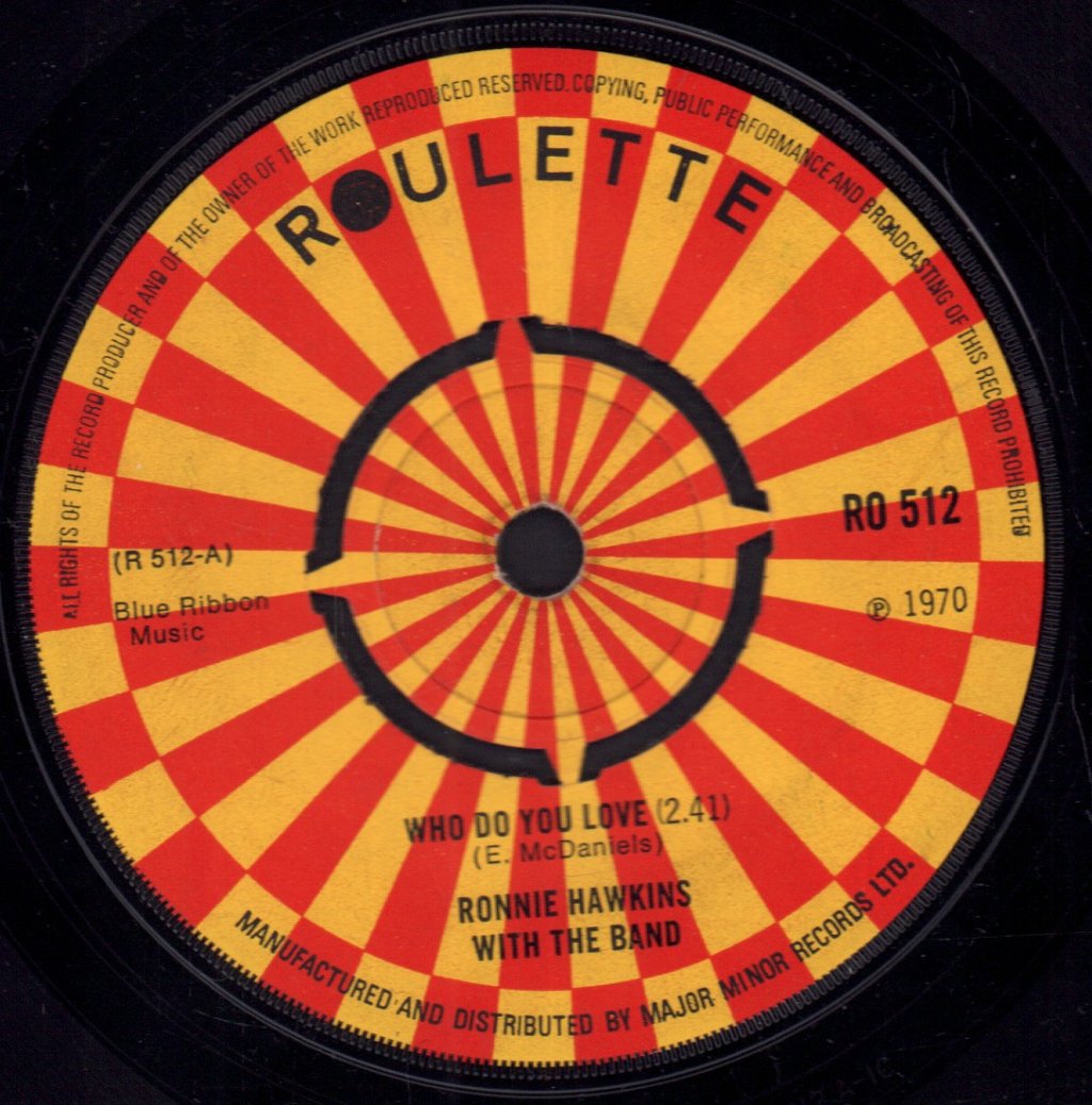 ronnie hawkins with the band - Who Do You Love - 7 Inch – Vinyl Tap