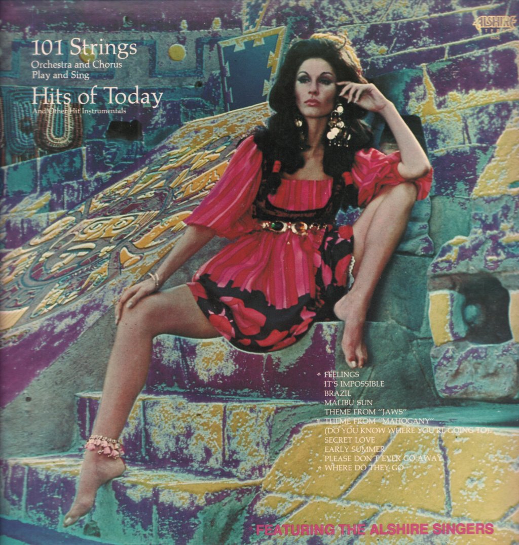 101 strings featuring the alshire singers - Hits Of Today And Other Hi ...