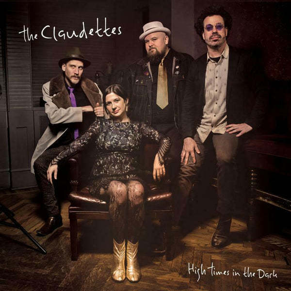 Claudettes - High Times In the Dark - Cd – Vinyl Tap