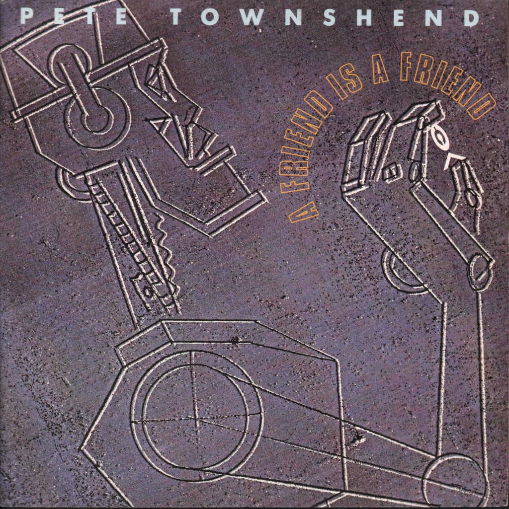 Pete Townshend - A Friend Is A Friend - 7 Inch – Vinyl Tap