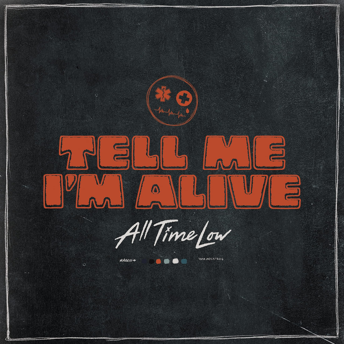 All Time Low - Tell Me I'm Alive - Lp – Vinyl Tap