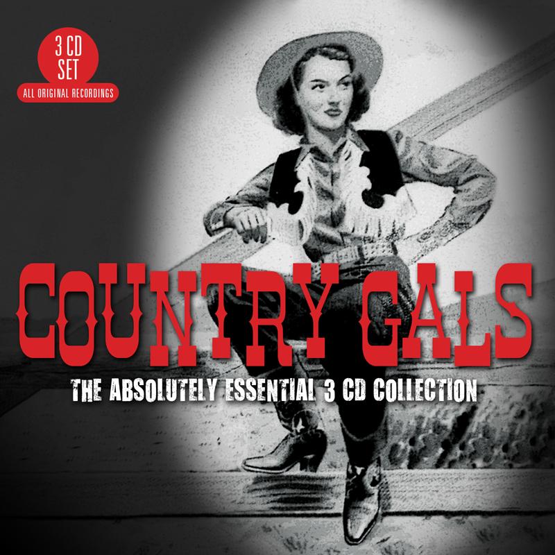 Various Artists - Country Gals - the Absolutely Essential 3cd Collecti ...